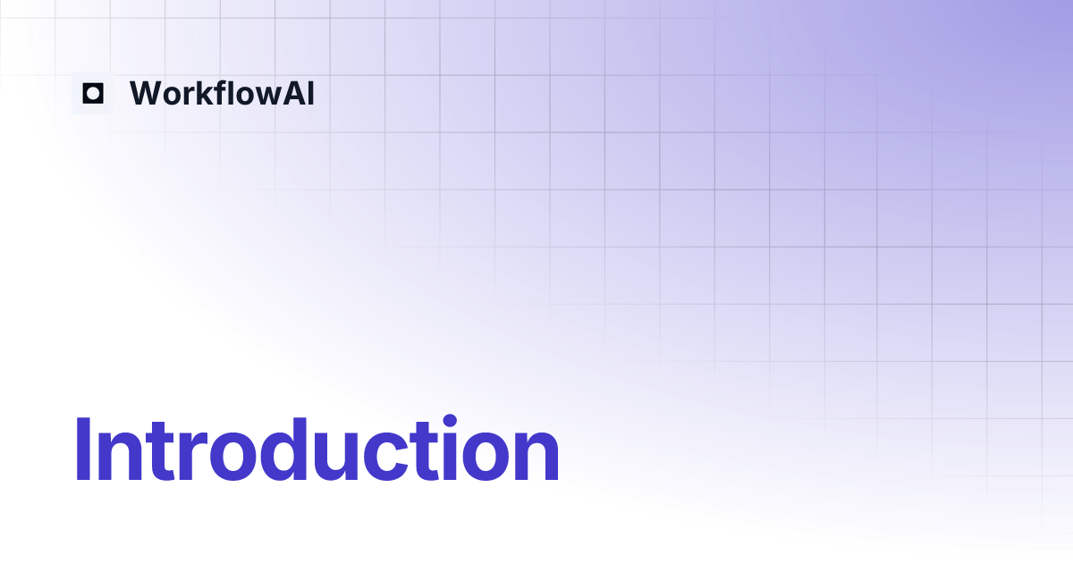 Introduction | WorkflowAI
